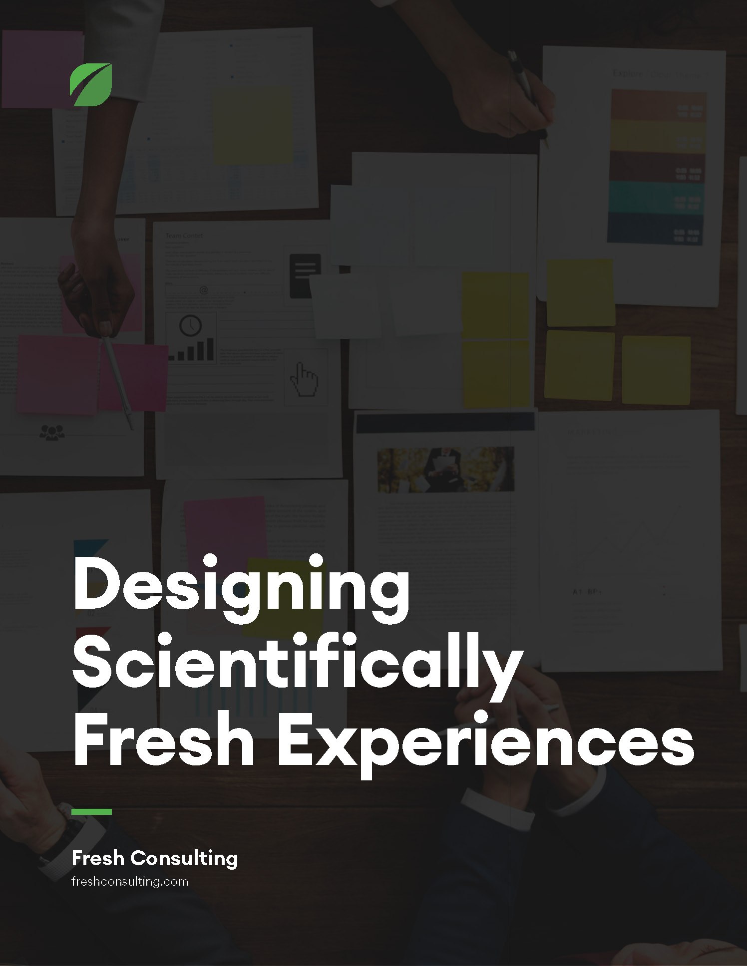 Designing Scientifically Fresh Experiences - Fresh Consulting