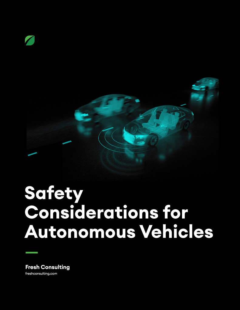 Safety Considerations for Autonomous Vehicles - Fresh Consulting
